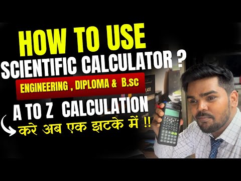 HOW TO USE SCIENTIFIC CALCULATOR ?| COMPLETE TUTORIAL |ENGINEERING|DIPLOMA |B,SC|PRADEEP GIRI SIR