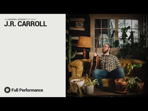 J.R. Carroll | OurVinyl Sessions