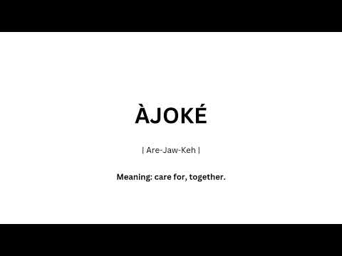 How to pronounce "Ajoke" Yorùbá name.