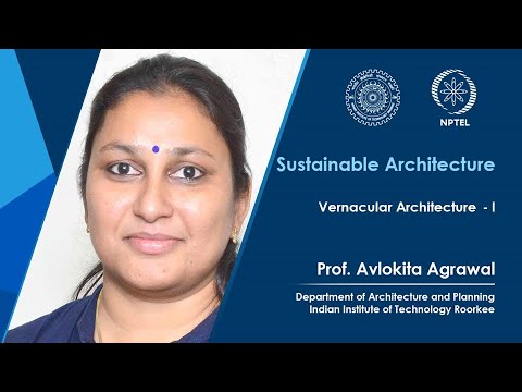 Lecture 46 Vernacular Architecture - I