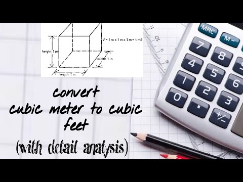 How To Convert Cubic Meter (m3) to Cubic Feet (ft3) with Derivation