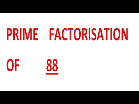 PRIME FACTORISATION OF 88