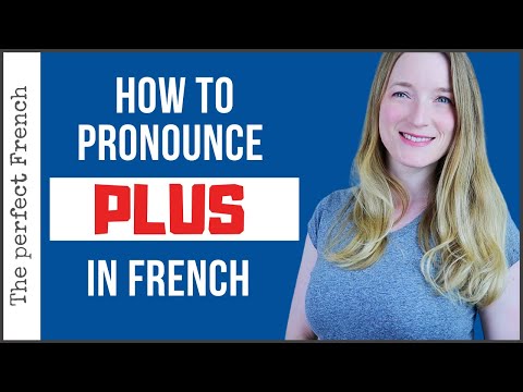 How to pronounce PLUS in French | When to pronounce the S | French pronunciation