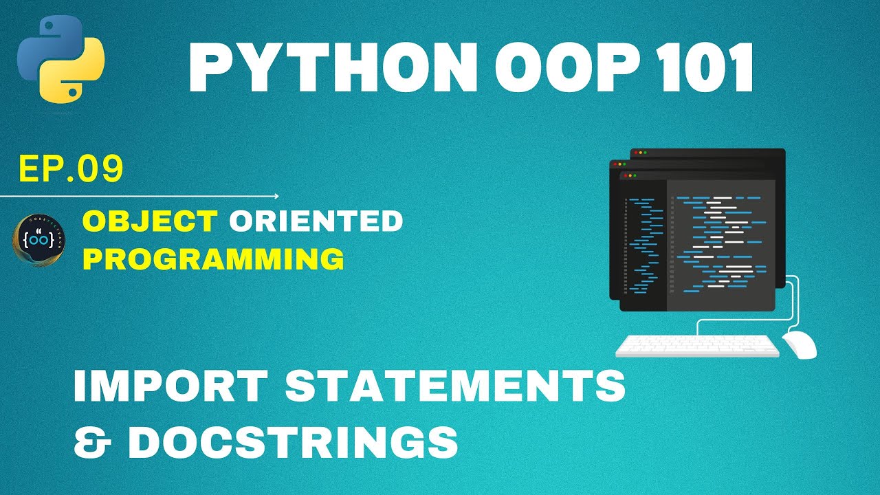 📚 Mastering Python Import Statements & Docstrings | EP09