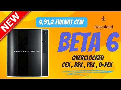 PS3 CFW 4.91.2 Evilnat OverClocked BETA 6 CEX/DEX/PEX/D-PEX+Download#ps3