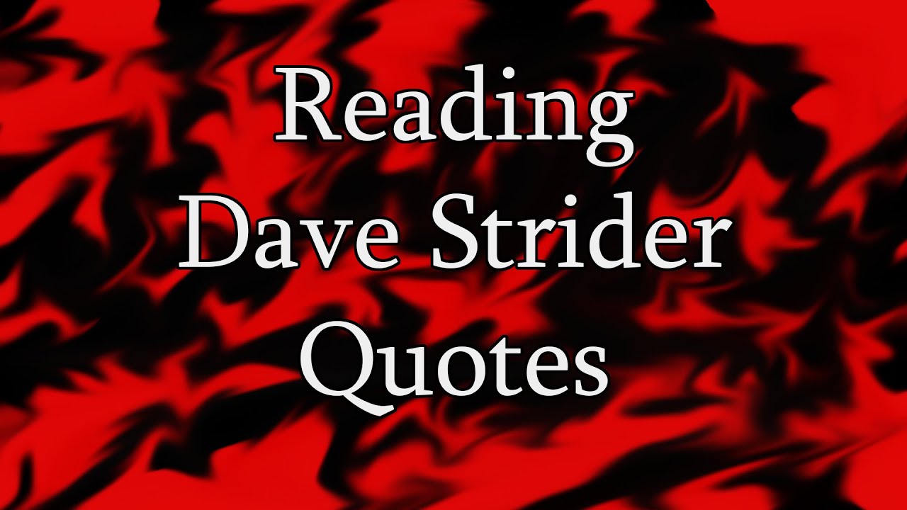 [ASMR] Reading Dave Strider Quotes