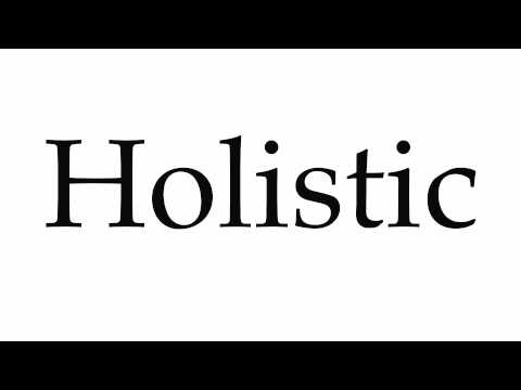 How to Pronounce Holistic