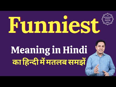 Funniest meaning in Hindi | Funniest ka matlab kya hota hai