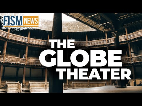 A Moment in History: The Globe Theater