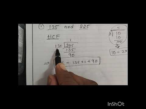 1. Use Euclid’s division algorithm to find the HCF of:i. 135 and 225