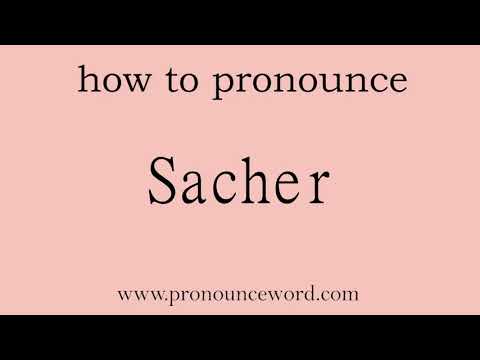 Sacher. How to pronounce the english word Sacher .Start with S. Learn from me.