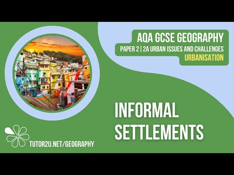 Informal Settlements | AQA GCSE Geography | Urbanisation 3