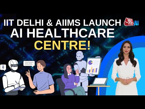 IIT Delhi & AIIMS Collab for AI Healthcare Center | AajTak AI | AI Anchor Sana