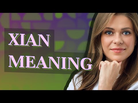 Xian | meaning of Xian