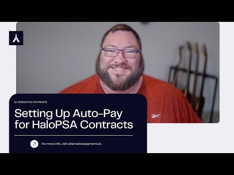 HaloPSA AutoPay Setup: Streamline Your MSP Billing in 3 Minutes | Alternative Payments Tutorial
