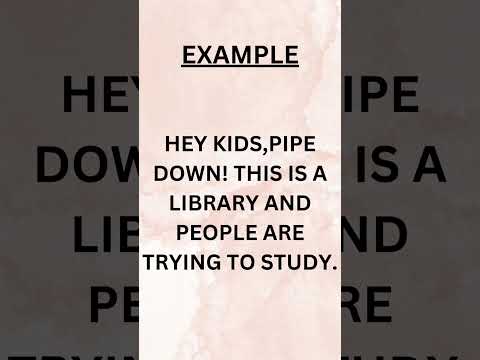 IDIOM- PIPE DOWN!  #idiomoftheweek #englishidiom#idioms #vocabulary #idiomsoftheday  #englishidiom