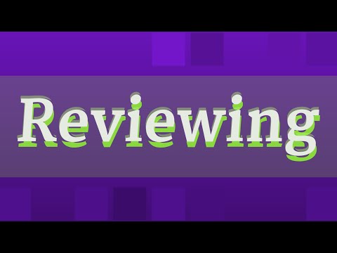 REVIEWING pronunciation • How to pronounce REVIEWING
