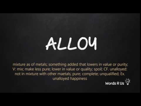 How to Pronounce ALLOY in American English