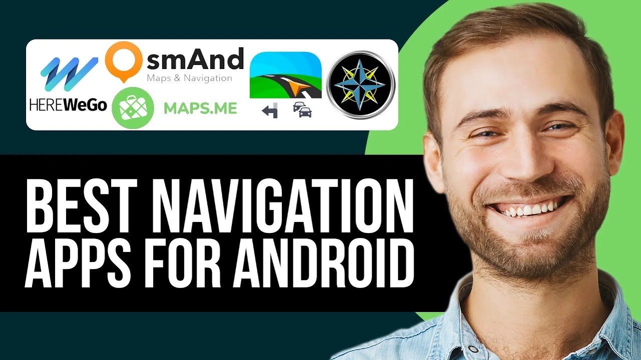 Best Navigation Apps For Android In 2026