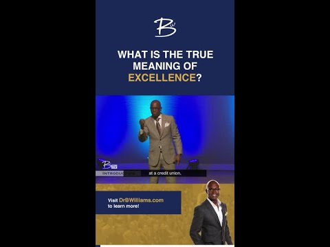 What Is The True Meaning Of Excellence?