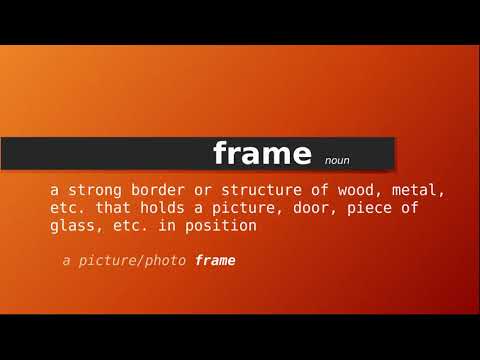 frame , Meaning of frame , Definition of frame , Pronunciation of frame