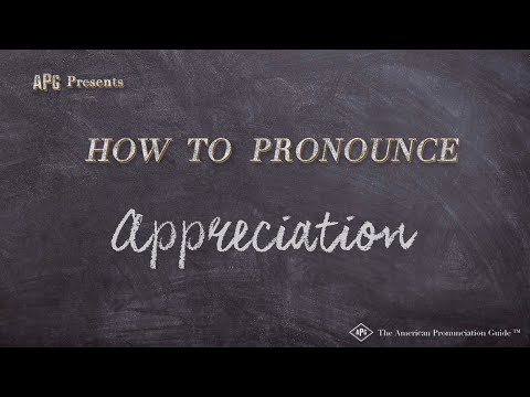 How to Pronounce Appreciation (Real Life Examples!)