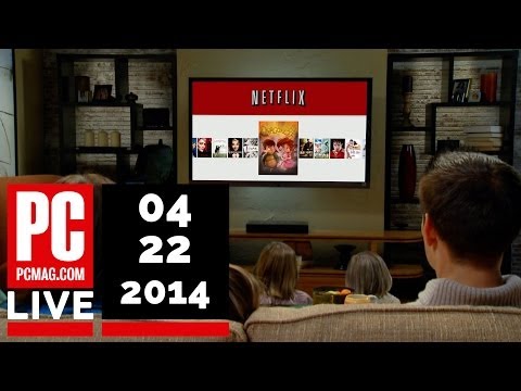 PCMag Live 04/22/14: Netflix Raising Prices & Changes for Reddit's Technology Section