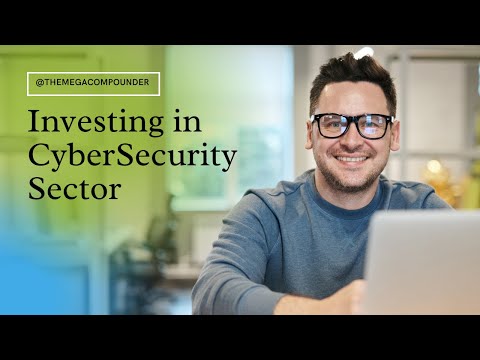 Investing in #CyberSecurity Sector| Top Cybersecurity Stocks