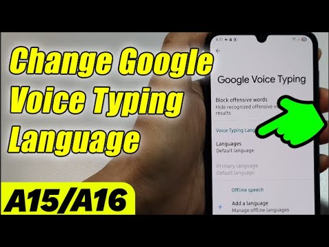 🌍 Change Google Voice Typing Language on Galaxy A15/A16 – Speak Your Language!