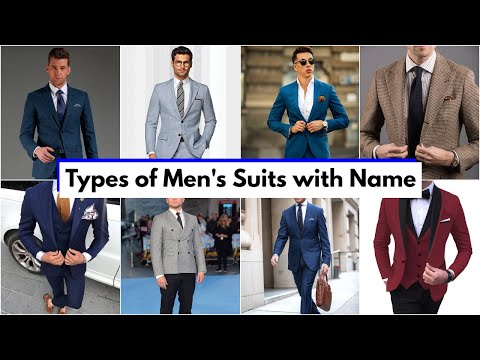 Different Types Of Suits with Their Names for Men