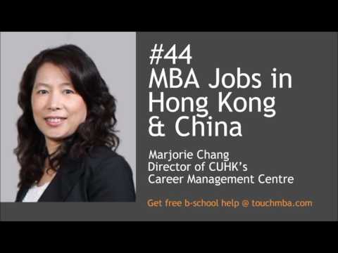 MBA Jobs in Hong Kong & China with CUHK Career Services Director Marjorie Chang