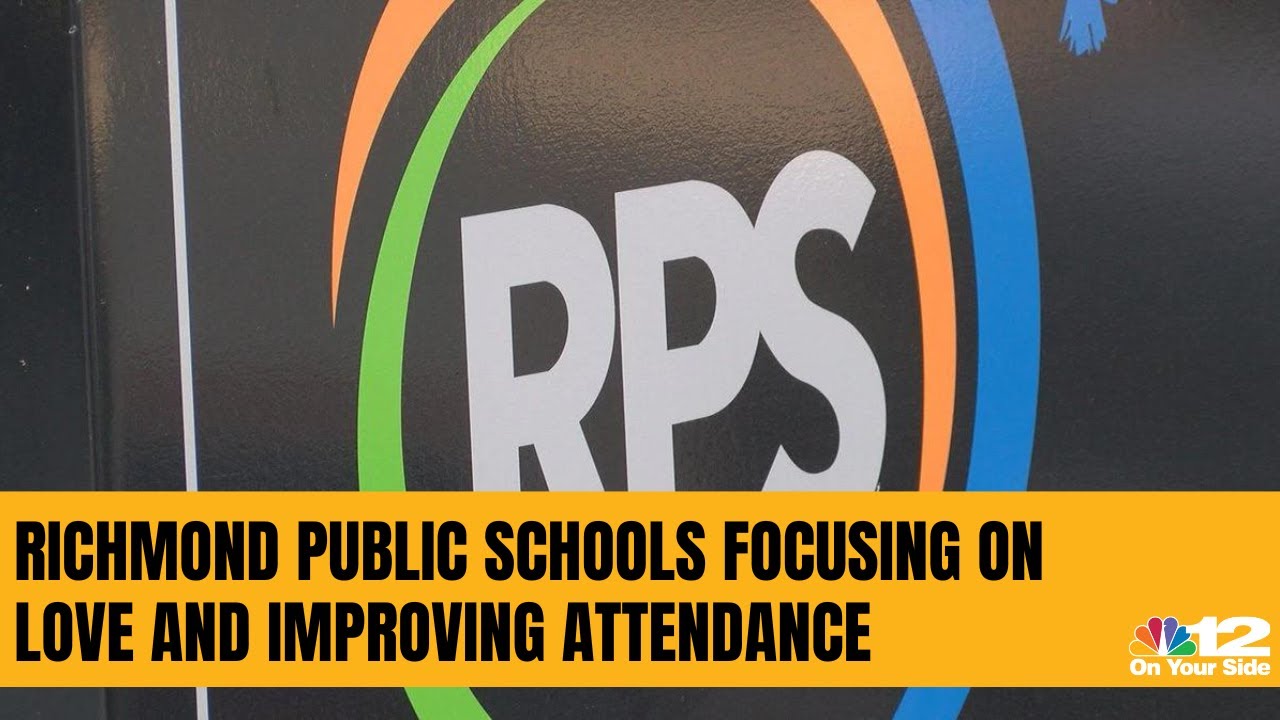 Richmond Public Schools focusing on love and improving attendance this school year