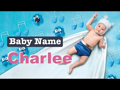 Charlee - Girl Baby Name Meaning, Origin and Popularity