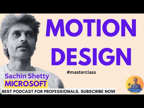 Microsoft Designer Sachin Shetty 😱 | Motion Design Principles! Tools & Career Guide in 2025