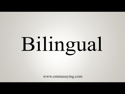 How To Say Bilingual