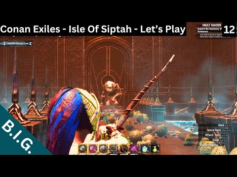 Conan Exiles - Isle of Siptah - Day 12: Sanctuary of the Serpent and Sanctuary of the Snakemen