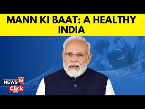 Mann Ki Baat Episode 100 | PM Modi Mann Ki Baat | Pandemic In India | COVID | News18 Exclusive