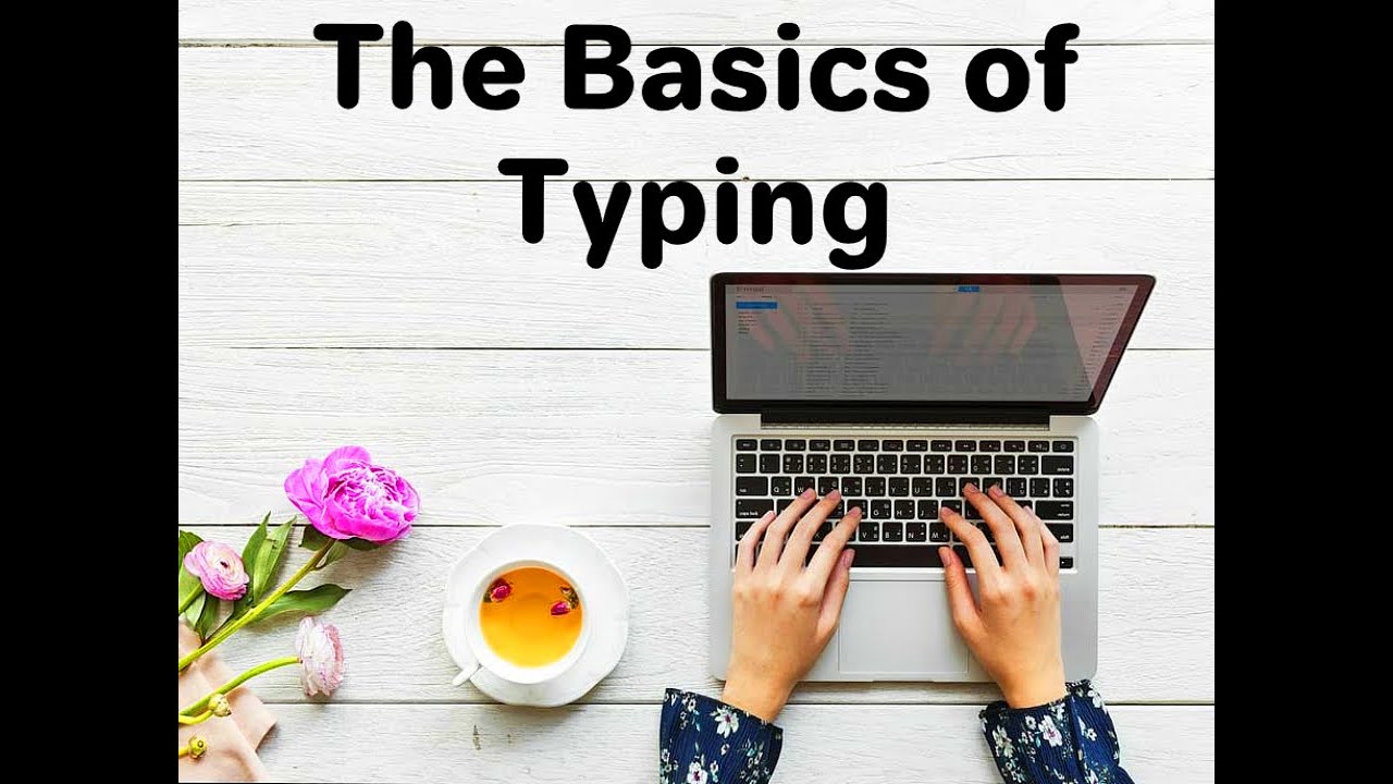 Typing Tutorial : Keyboard Basics
