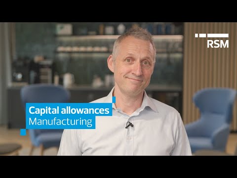 Capital allowances: Manufacturing