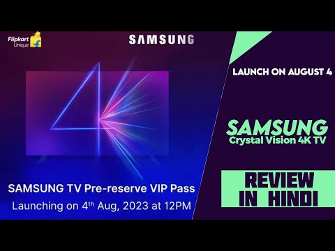 Samsung Crystal Vision 4K TV 43″, 55″ And 65″ Launched - Explained All Spec, Features And More
