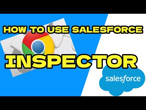 How to Use Salesforce Inspector Chrome Extension