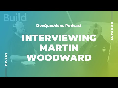 263. GitHub, Copilot, and More With Martin Woodward of GitHub