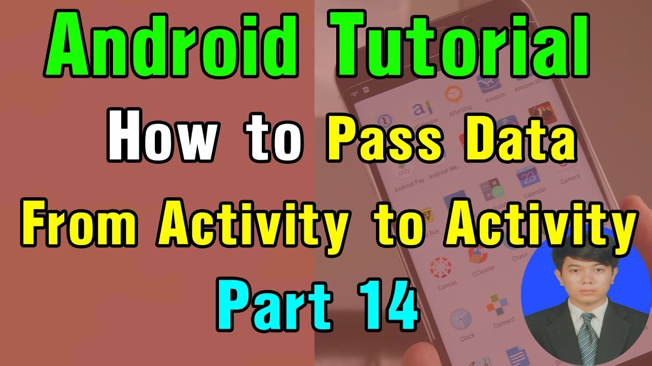 Android Tutorial - #14 Send data from activity to activity using Intent