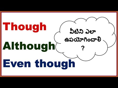 "THOUGH," "ALTHOUGH" & "EVEN THOUGH" - Spoken English - TELUGU TO ENGLISH