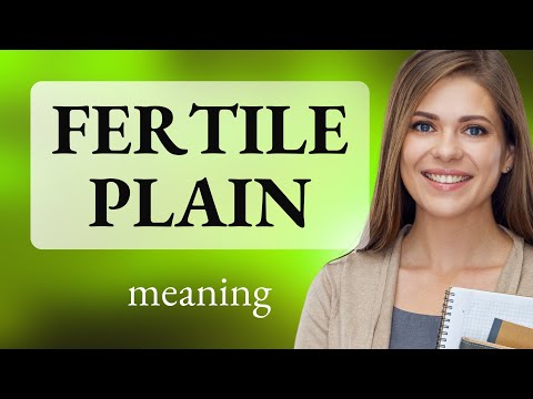 Exploring the Landscape: Understanding "Fertile Plain"