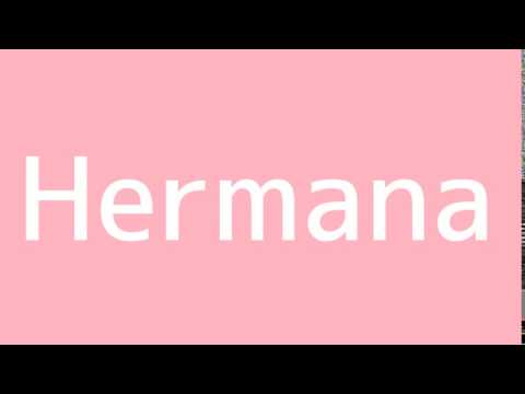 How to say Sister in Spanish