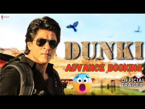 Dunki movie advance booking Shah rukh khan
