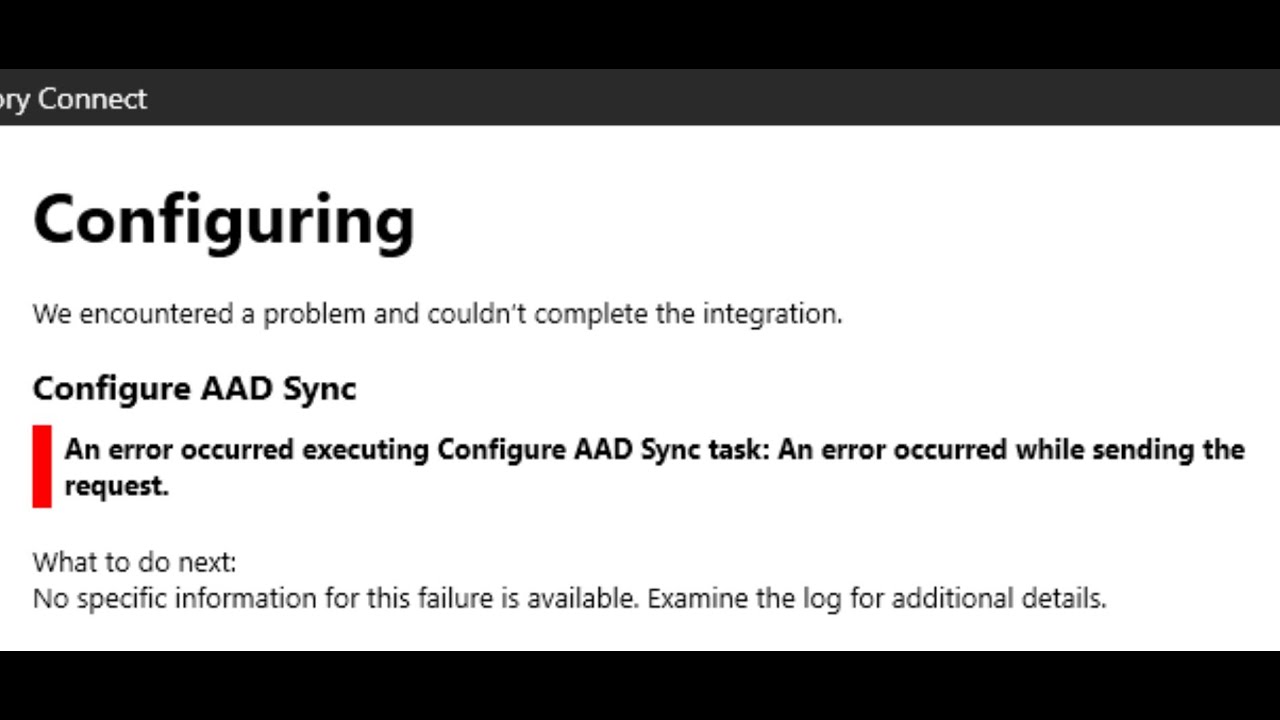 Fix An Error Occurred Executing Configure AAD Sync Task An Error Occurred While Sending The Request