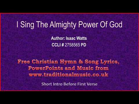 I Sing The Almighty Power Of God(Watts Violin) - Hymn Lyrics & Music