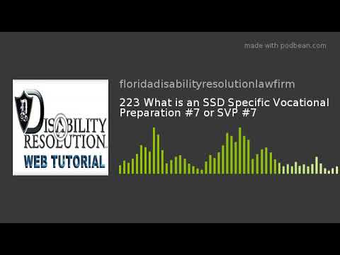 1292: What is an SSD Specific Vocational Preparation #7 or SVP #7